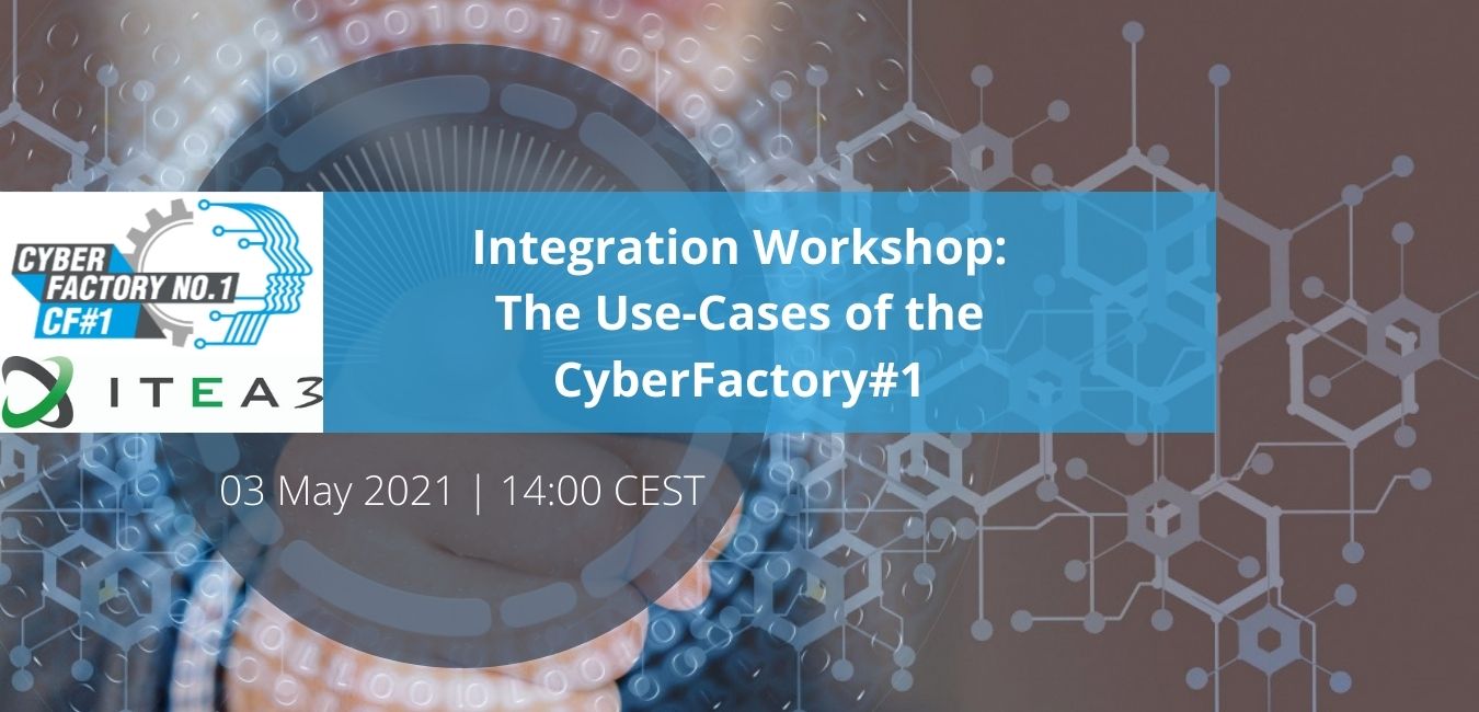 Join Us For Our Integration Workshop! - CyberFactory#1